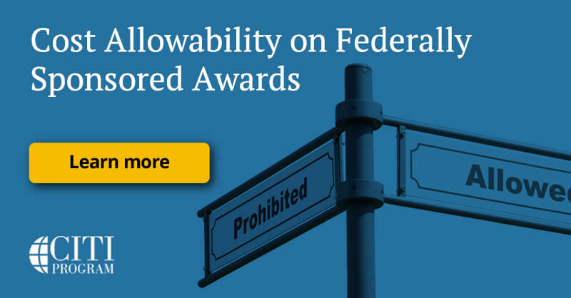 Cost Allowability on Federally Sponsored Awards | CITI Program