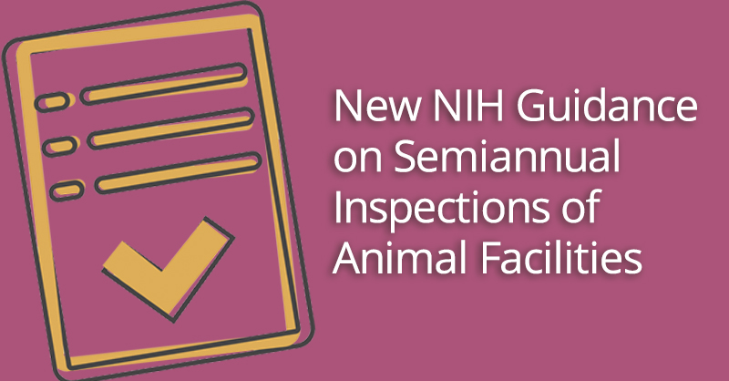 Guidance on Semiannual Inspections of Animal Facilities
