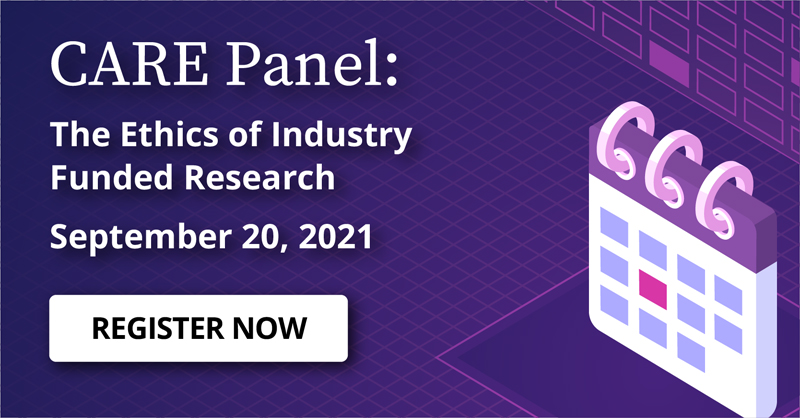 Register: CARE Panel: The Ethics of Industry Funded Research