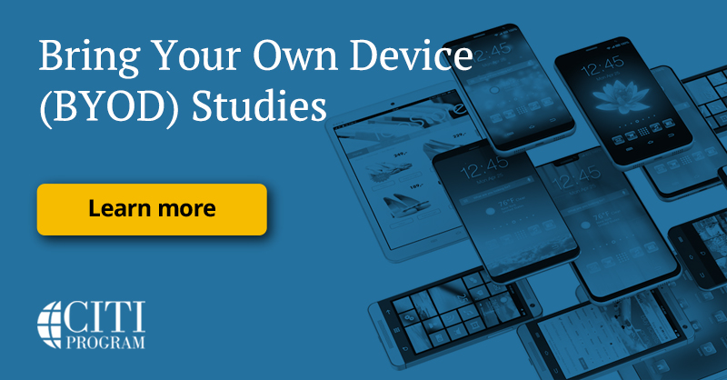 Bring Your Own Device (BYOD) Studies | CITI Program