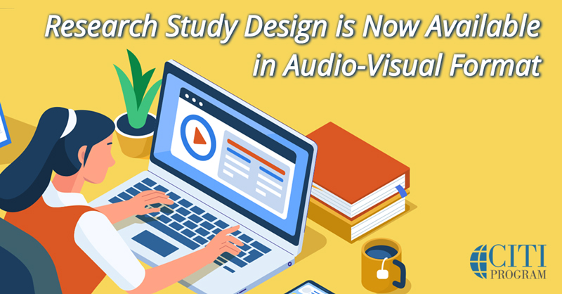 Research Study Design is Available in Audio-Visual Format