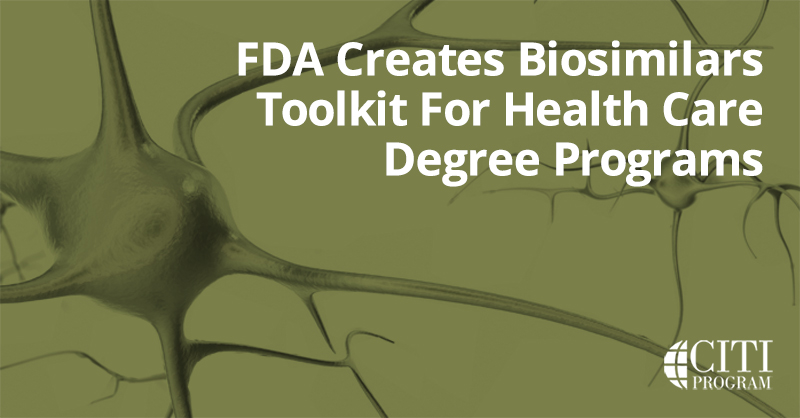FDA Creates Biosimilars Toolkit For Health Care Programs