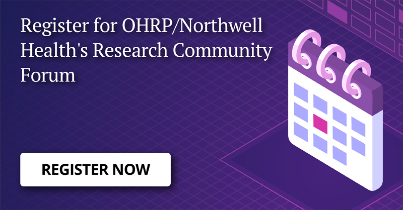 OHRP/Northwell Health's Research Community Forum