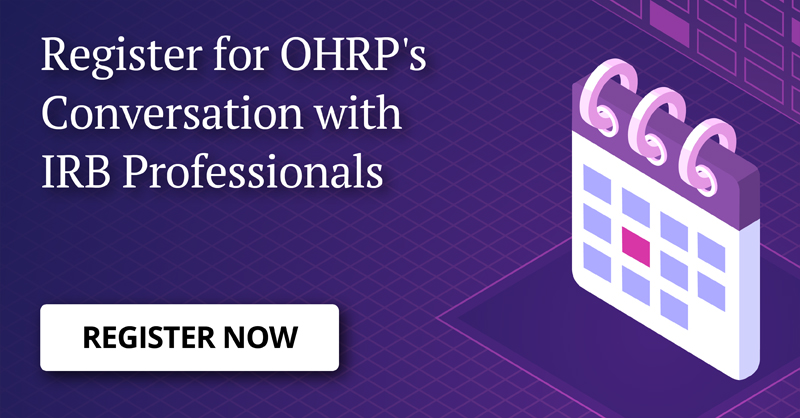 Register for OHRP's Conversation with IRB Professionals | CITI Program