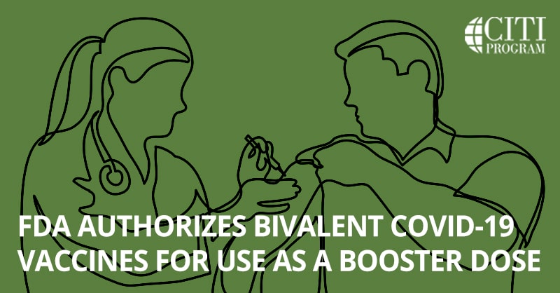 FDA Authorizes Bivalent C19 Vaccines for Use as a Booster FDA Authorizes Bivalent C19 Vaccines for Use as a Booster