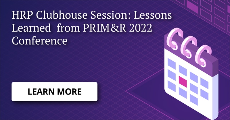Lessons Learned from PRIM&R 2022 Conference