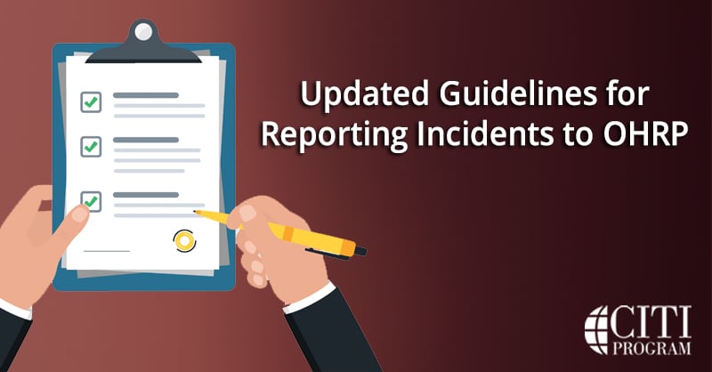 Updated Guidelines: Reporting Incidents to OHRP
