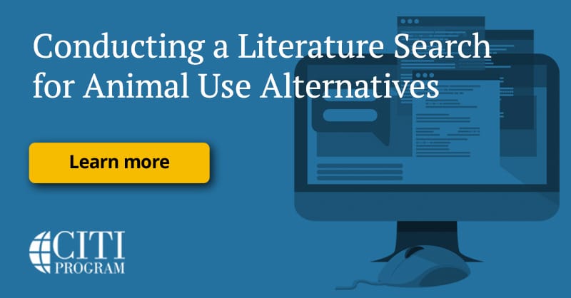 Conducting a Literature Search for Animal Use Alternatives | CITI Program