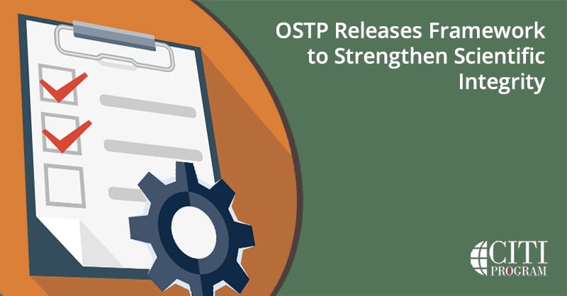 OSTP Framework to Strengthen Scientific Integrity