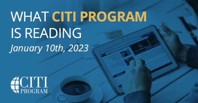 What CITI Program is Reading: January 10th, 2023