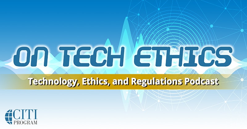 On Tech Ethics Podcast on Clinical Trials and ICH E6(R3)
