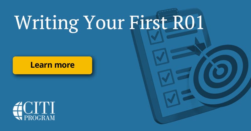 Writing Your First R01 | CITI Program Writing Your First R01 | CITI Program