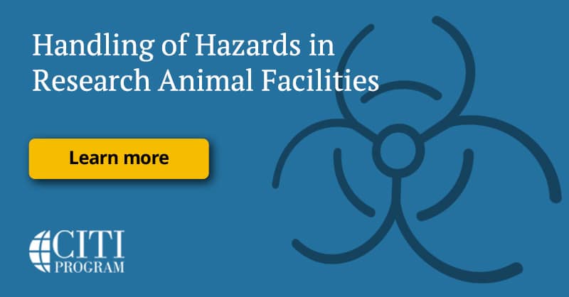Handling of Hazards in Research Animal Facilities | CITI Program Handling of Hazards in Research Animal Facilities | CITI Program