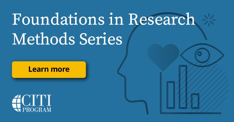 Foundations in Research Methods | CITI Program