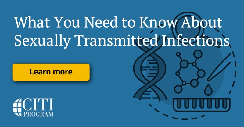 What You Need to Know About Sexually Transmitted Infections | CITI Program