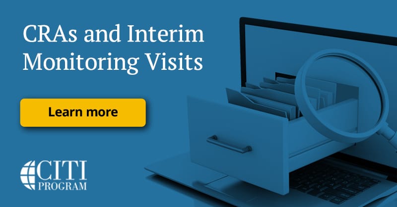 CRAs and Interim Monitoring Visits | CITI Program