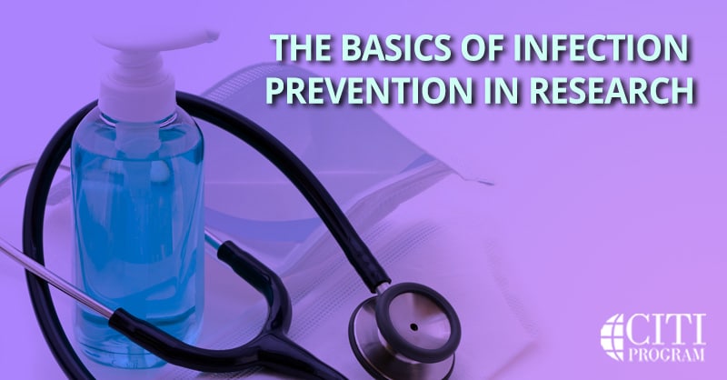 Learn the Basics of Infection Prevention in Research
