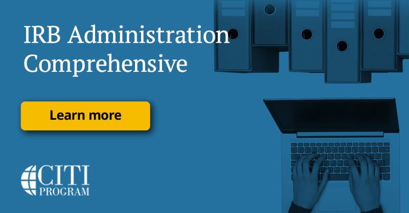 IRB Administration Comprehensive | CITI Program