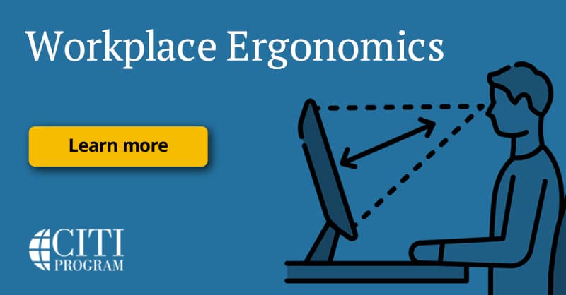Workplace Ergonomics | CITI Program