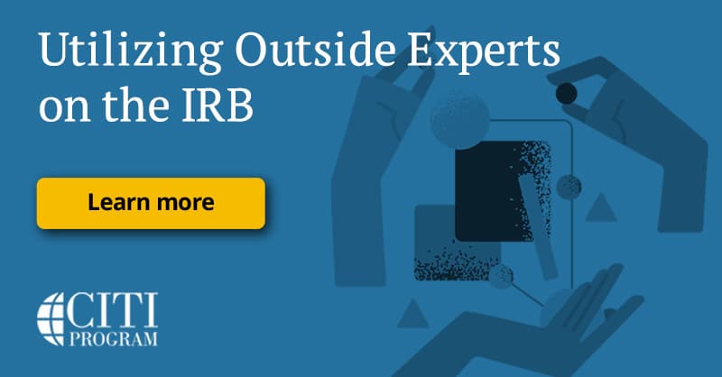 Utilizing Outside Experts on the IRB | CITI Program