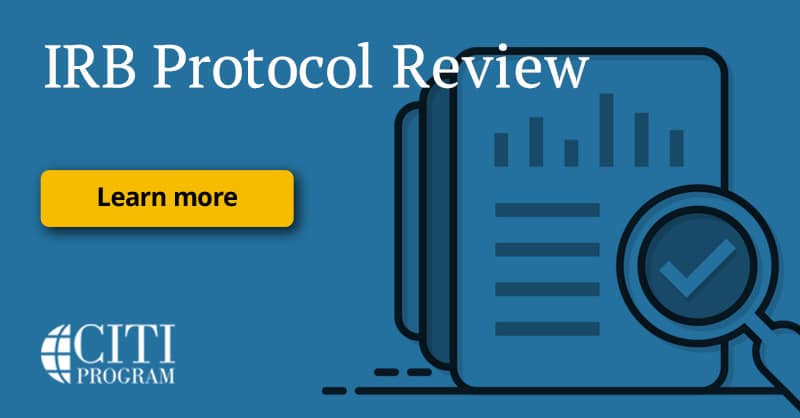 IRB Protocol Review | CITI Program IRB Protocol Review | CITI Program