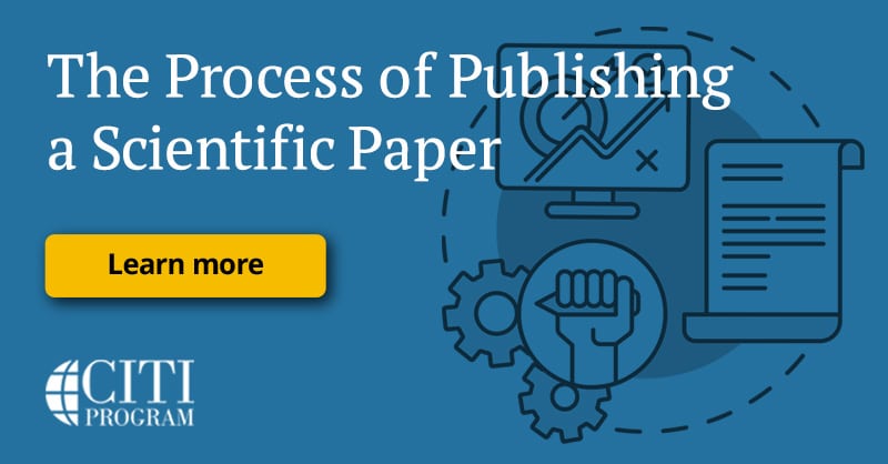 The Process of Publishing a Scientific Paper | CITI Program