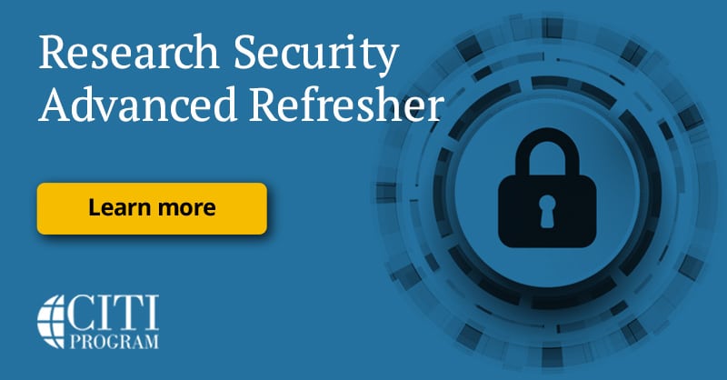 Research Security Advanced Refresher | CITI Program