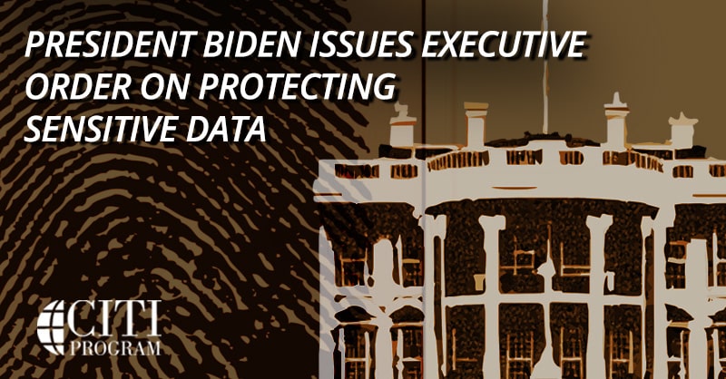 President Biden's Executive Order on Protecting Sensitive Data