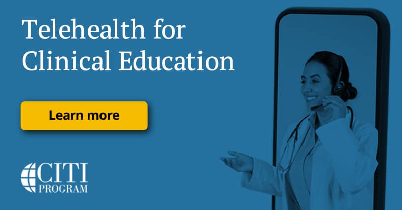 Telehealth for Clinical Education | CITI Program