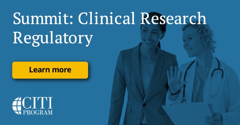 Summit: Clinical Research Regulatory | CITI Program