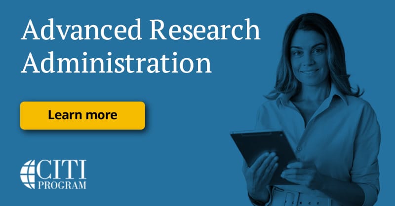 Advanced Research Administration | CITI Program