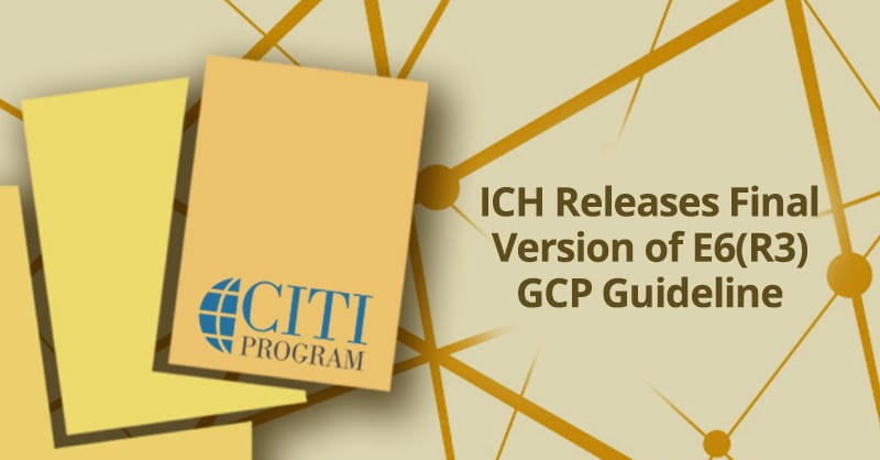 ICH Releases final Version of E6(R3) GCP Guidelines