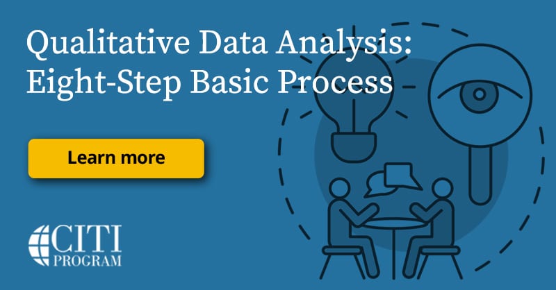 Qualitative Data Analysis: Eight-Step Basic Process | CITI Program