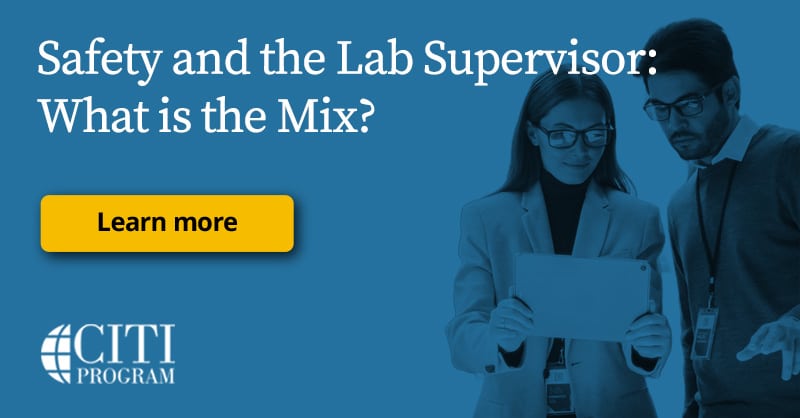 Safety and the Laboratory Supervisor: What is the Mix? | CITI Program