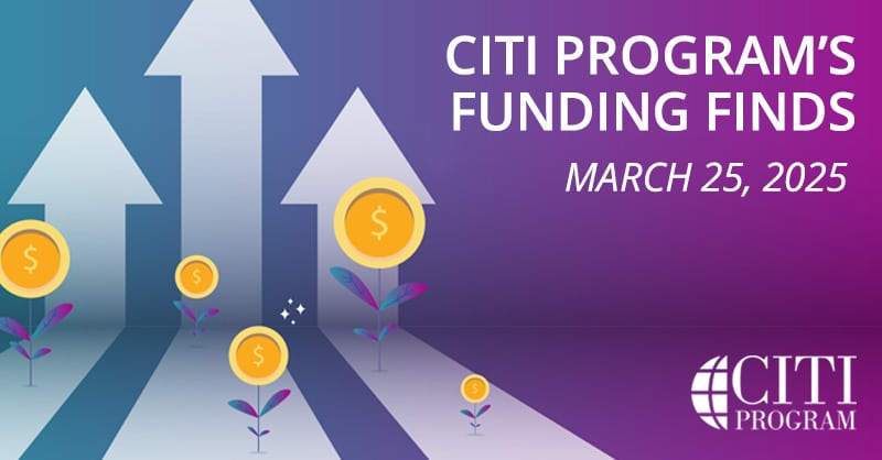 CITI Program Funding Finds on March 25, 2025