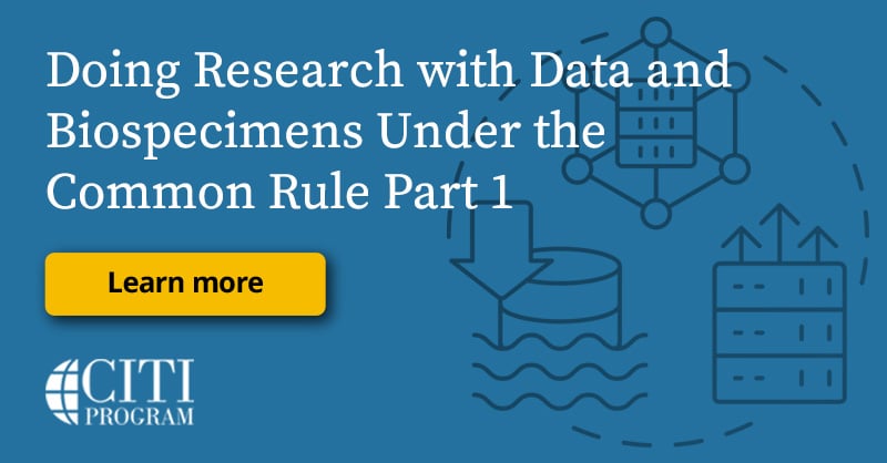 Research with Data & Biospecimens Under the Common Rule