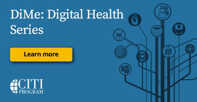 DiMe: Digital Health Series | CITI Program