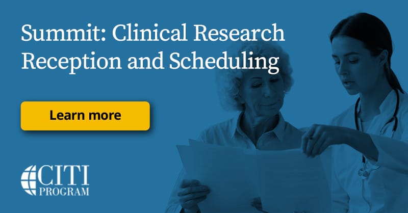 Summit: Clinical Research Reception and Scheduling | CITI Program