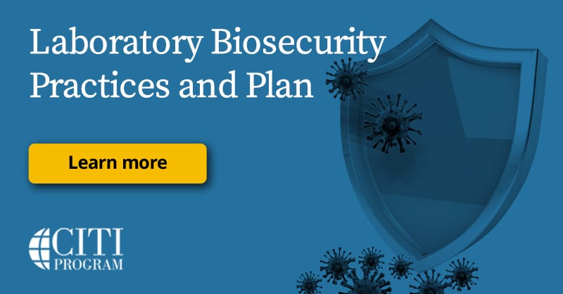 Laboratory Biosecurity Practices and Plan | CITI Program