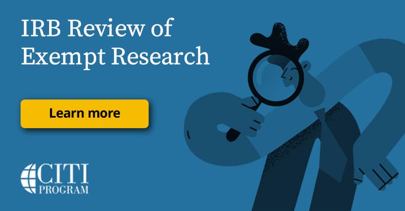 IRB Review of Exempt Research | CITI Program